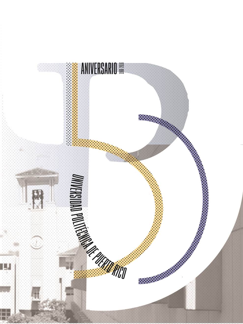 Afiche Oficial del 50 Aniversario de la Universidad Politécnica ...